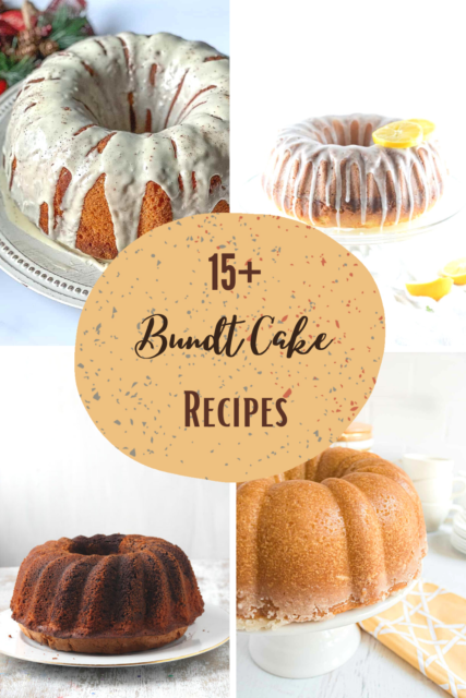 Bundt Cake Flavors and Recipes - My Turn for Us