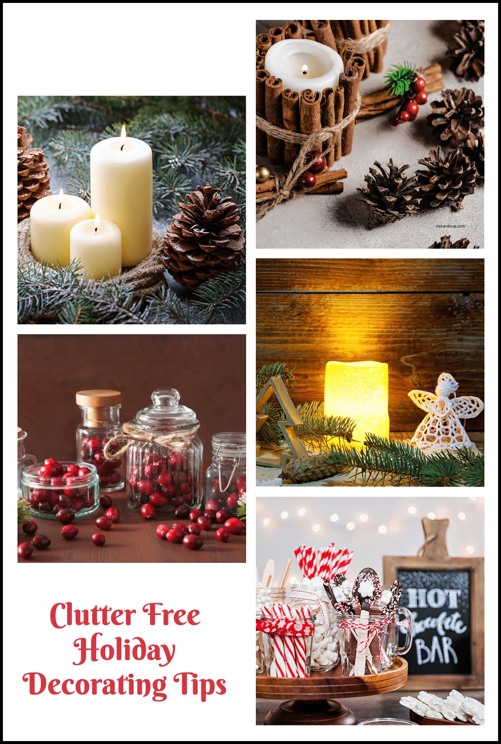 Clutter Free Holiday Decorating Tips - My Turn for Us